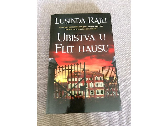 Lusinda Rajli - Ubistva u Flit hausu