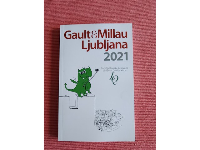 Gault &;;;;;;;;;; Millau Ljubljana 2021