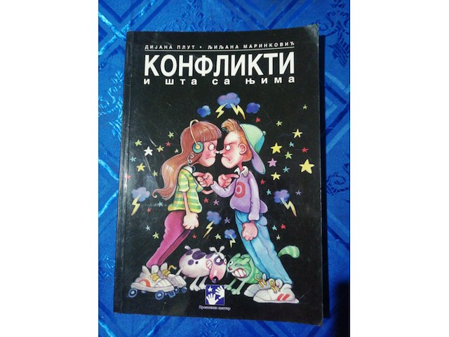 KONFLIKTI I ŠTA SA NJIMA