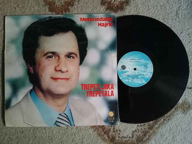 MEHMEDALIJA HAJRIĆ - Trepetljika trepetala