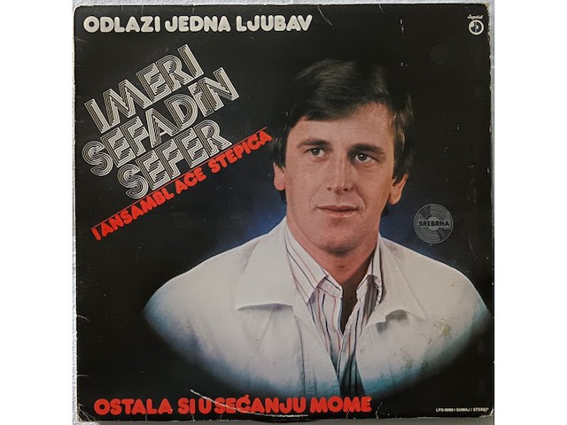 IMERI SEFADIN-SEFER  -  ODLAZI JEDNA LJUBAV