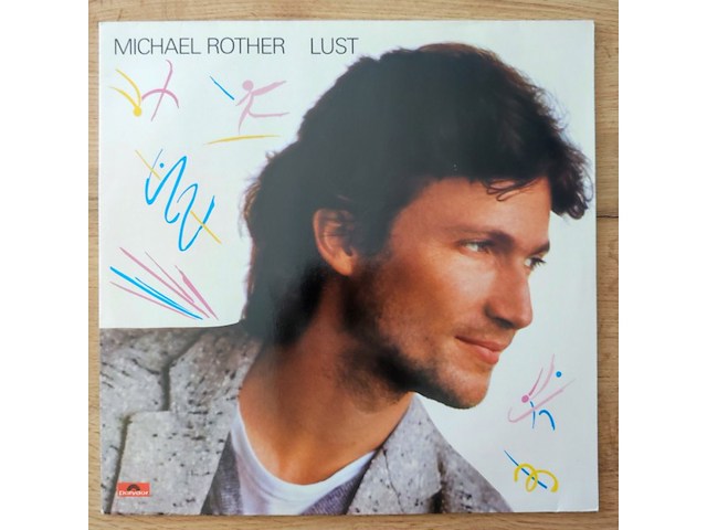 Michael Rother (ex Kraftwerk, Neu!) - Lust