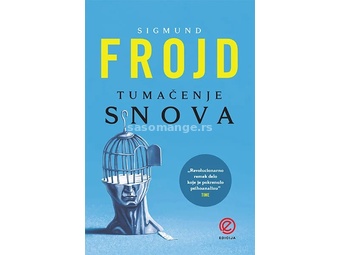 Tumačenje snova / Sigmund Frojd