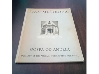 Gospa od Anđela Andjela Ivan Meštrović Nova Evropa Zagreb 1937