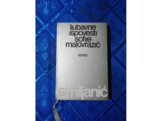 SMILJANIĆ: Ljubavne ispovest Sofije Malovrazić