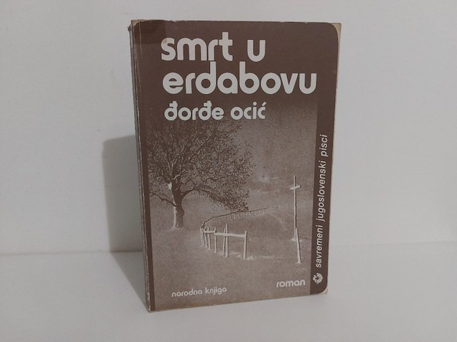 Smrt u Erdabovu - Đorđe Ocić