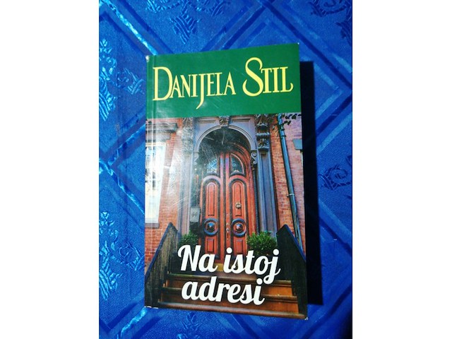 Danijela Stil: NA ISTOJ ADRESI