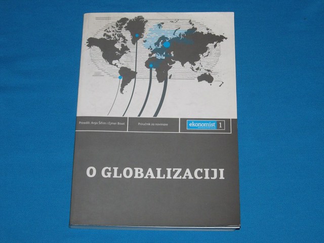 O GLOBALIZACIJI priručnik za novinare