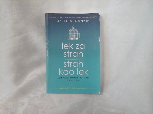 Lek za strah strah kao lek Lisa Rankin