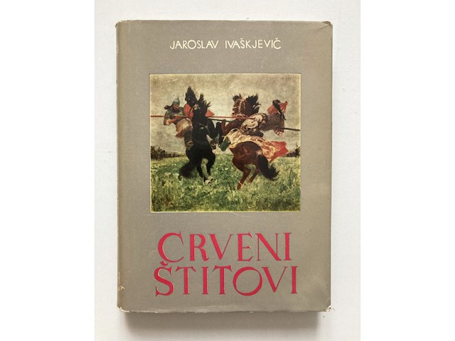 Jaroslav Ivaškjevič - Crveni štitovi