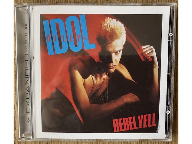 BILLY IDOL - Rebel Yell Expanded Edition