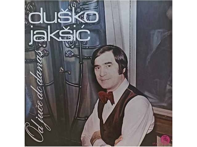 Duško Jakšić – Od Juče Do Danas