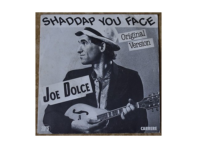 Joe Dolce – Shaddap You Face