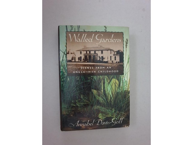 Walled Gardens - Annabel Davis-Goff