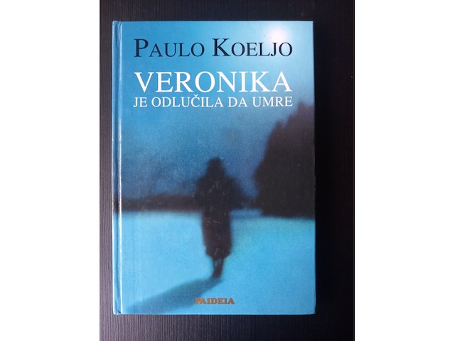 Veronika je odlučila da umre - Paulo Koeljo