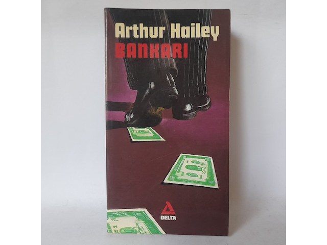 BANKARI - ARTHUR HAILEY