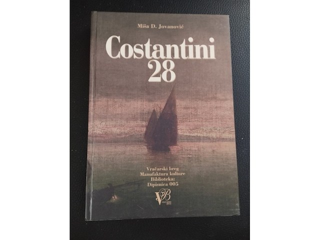 CONSTANTINI 28  - Miša D. Jovanović, posveta pisca