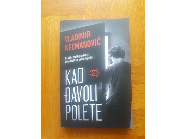 Kad đavoli polete - Vladimir Kecmanović