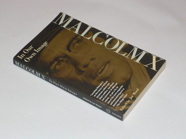 Malcolm X: In Our Own Image