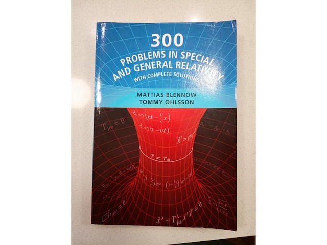 300 Problems in Special and General Relativity -Blennow