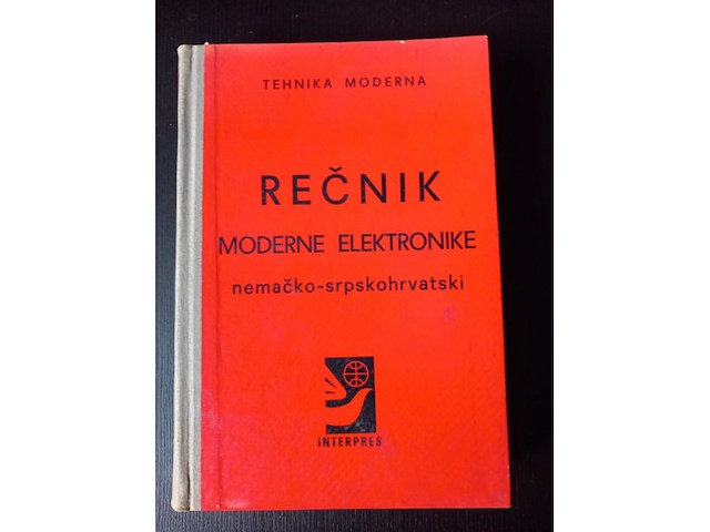 Rečnik moderne elektronike Nemačko-srpskohrvatski