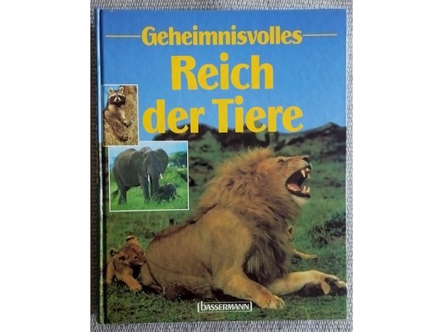 Geheimnisvolles Reich der Tiere