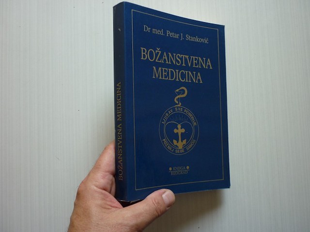 Petar Stanković BOŽANSTVENA MEDICINA