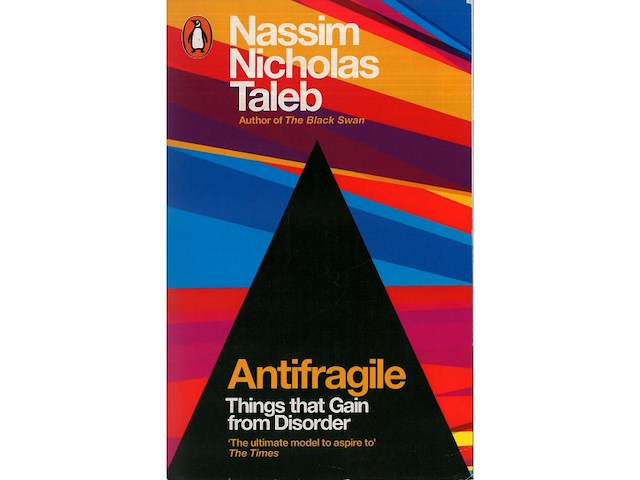 Nassim Nicholas Taleb - ANTIFRAGILE