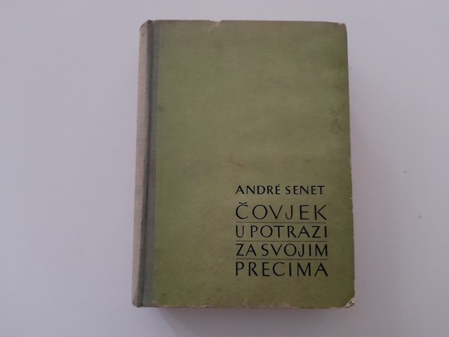 Čovjek u potrazi za svojim precima - Andre Senet