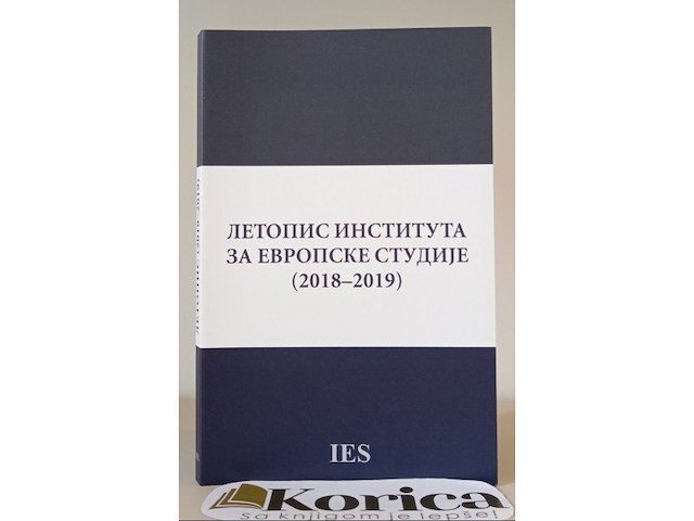 LETOPIS INSTITUTA ZA EVROPSKE STUDIJE (2018-2019)