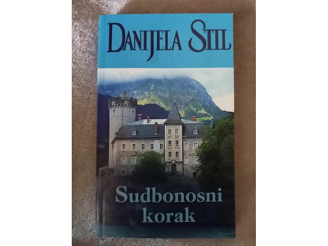 Danijela Stil `Sudbonosni korak`