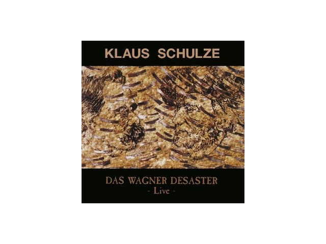 Das Wagner Desaster - Live, Klaus Schulze, 2CD