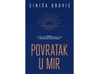 Povratak u mir - Siniša Ubović