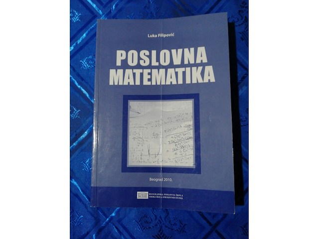 Luka Filipović: POSLOVNA MATEMATIKA