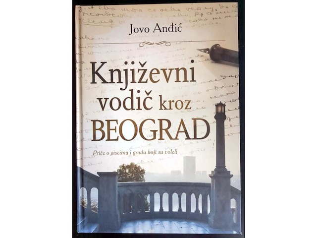 Književni vodič kroz Beograd / Jovo Anđić