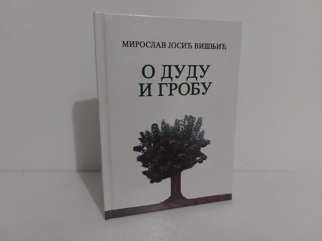 O dudu i grobu - Miroslav Josić Višnjić