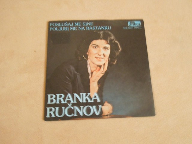 branka rucnov - poslusaj me sine