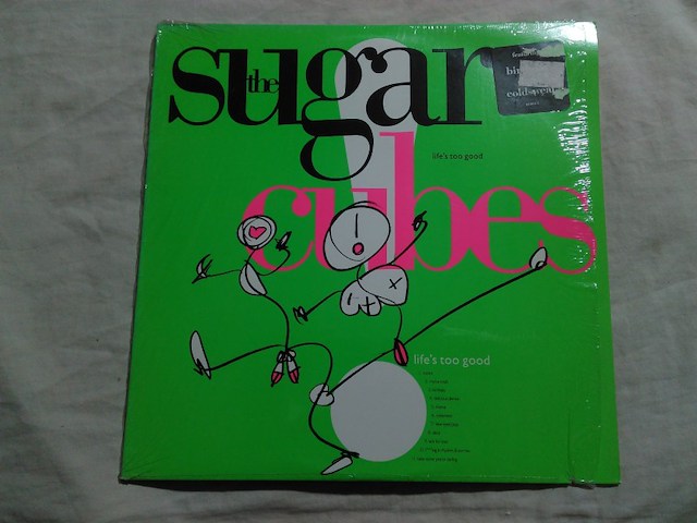 The Sugarcubes, Life`s Too Good