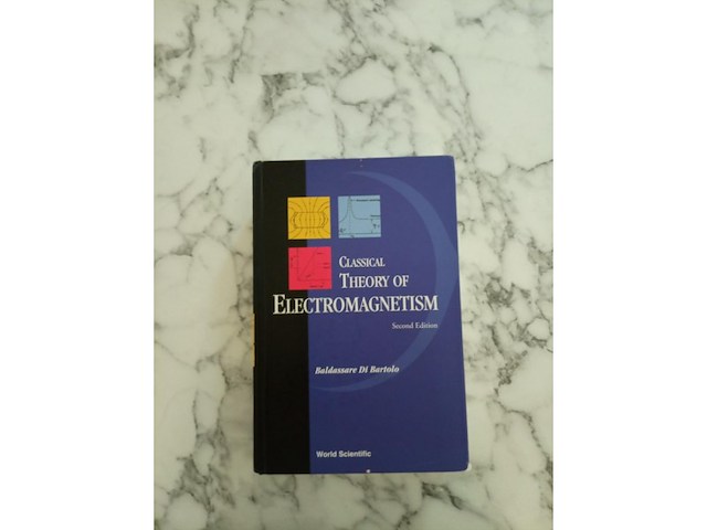 Classical Theory of Electromagnetism - DiBartolo