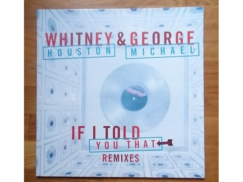 WHITNEY HOUSTON/GEORGE MICHAEL - IF I TOLD YOU THAT