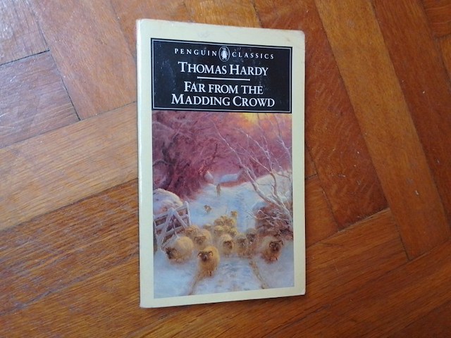 FAR FROM MEDDING CROWD, Thomas Hardy