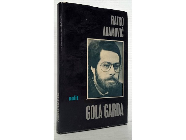 GOLA GARDA - Ratko Adamović