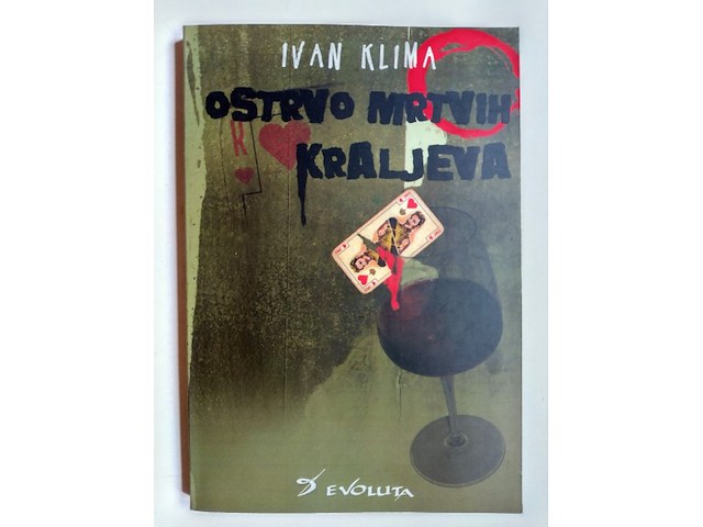 Ivan Klima, OSTRVO MRTVIH KRALJEVA