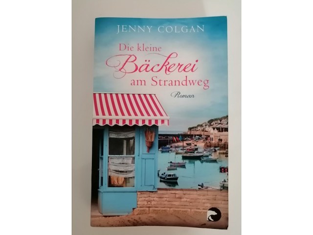 Die kleine Bäckerei am Strandweg  Jenny Colgan