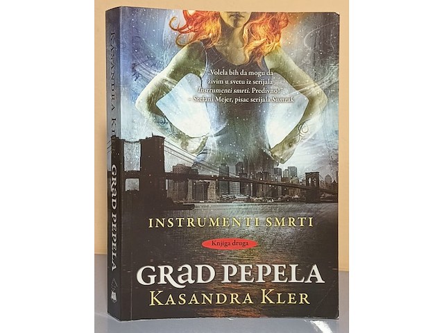 GRAD PEPELA Kasandra Kler