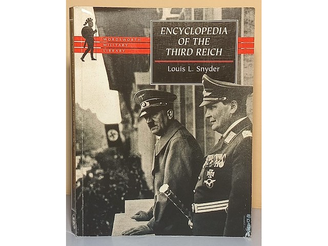 ENCYCLOPEDIA OF THE THIRD REICH