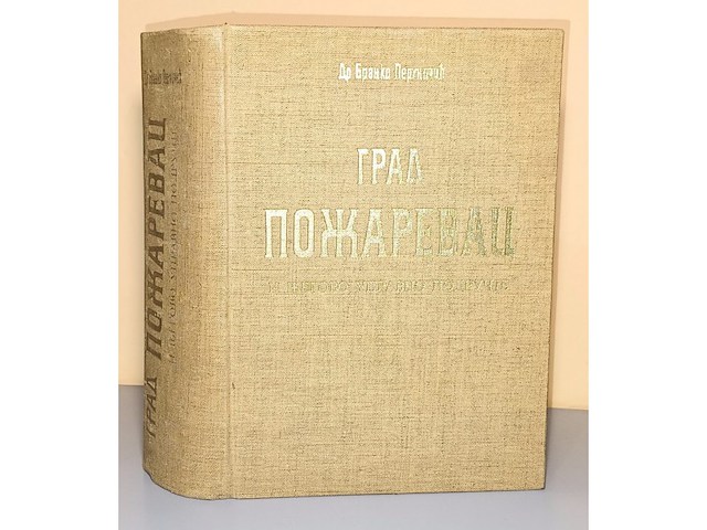 GRAD POŽAREVAC i njegovo upravno područje