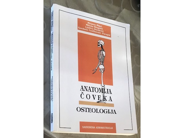 Anatomija čoveka-Osteologija  Mirjana Mijač