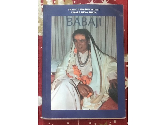 BABAJI shakti saraswati devi tinara deva supta