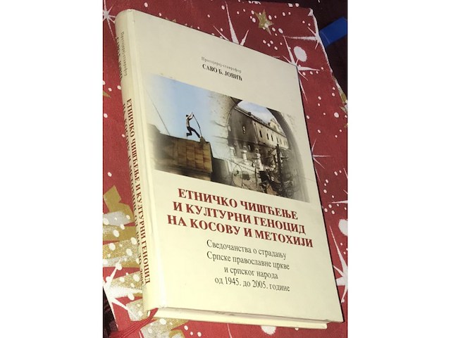 Etničko čišćenje i kulturni genocid na Kosovu i Metohij